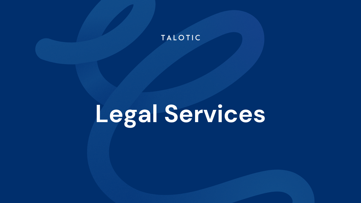 Legal Services | Talotic Inc.